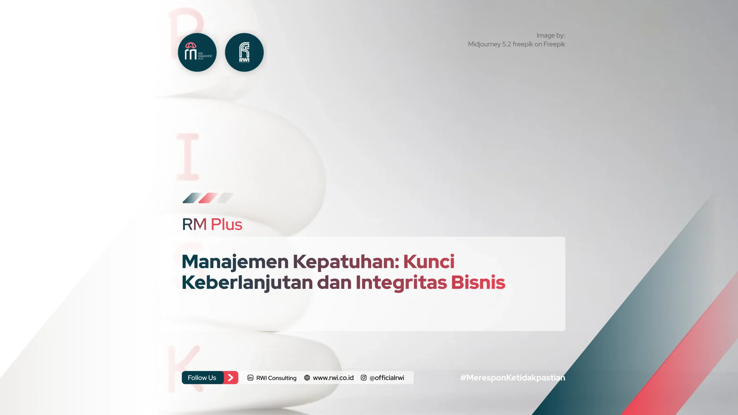 Manajemen Kepatuhan: Kunci Keberlanjutan dan Integritas Bisnis - RWI ...