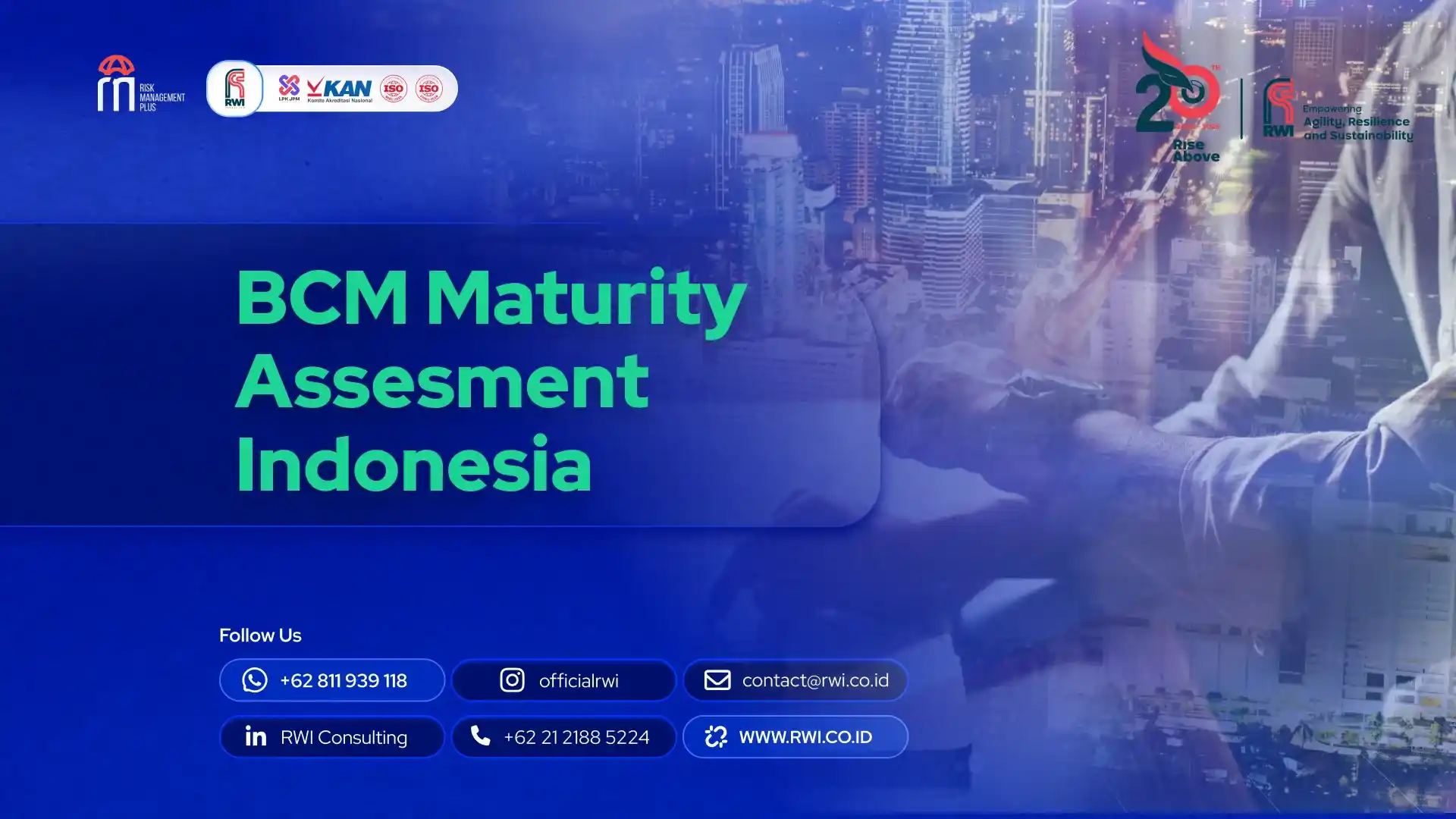 BCM Maturity Assessment: Pengertian, Tahapan dan Konsultan Indonesia - RWI Consulting